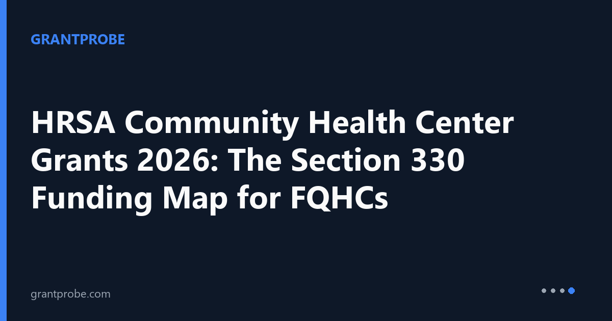 HRSA Community Health Center Grants 2026: Section 330, SAC, NAP, and ...